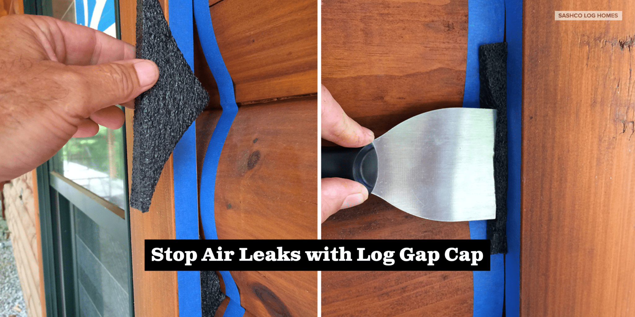 Simple Way to Stop Air Leaks with Log Gap Caps | Sashco